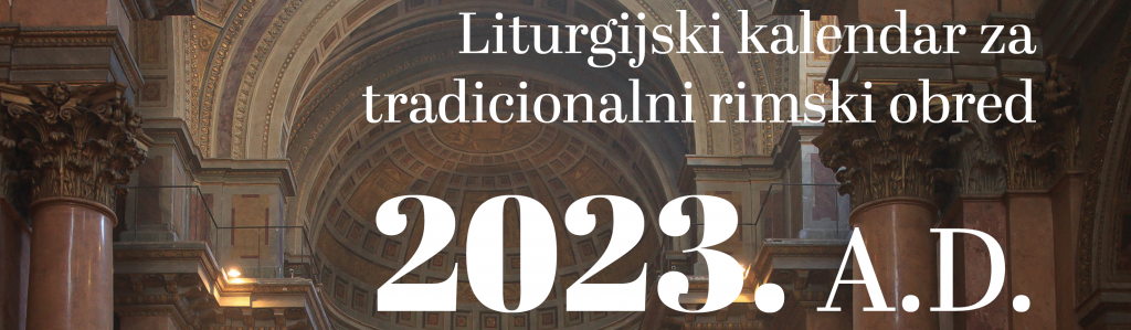 Zidni liturgijski kalendar za 2023. godinu - Tradicionalnamisa.com